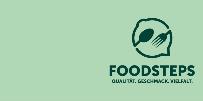 Foodsteps – QUALITÄT. GESCHMACK. VIELFALT.